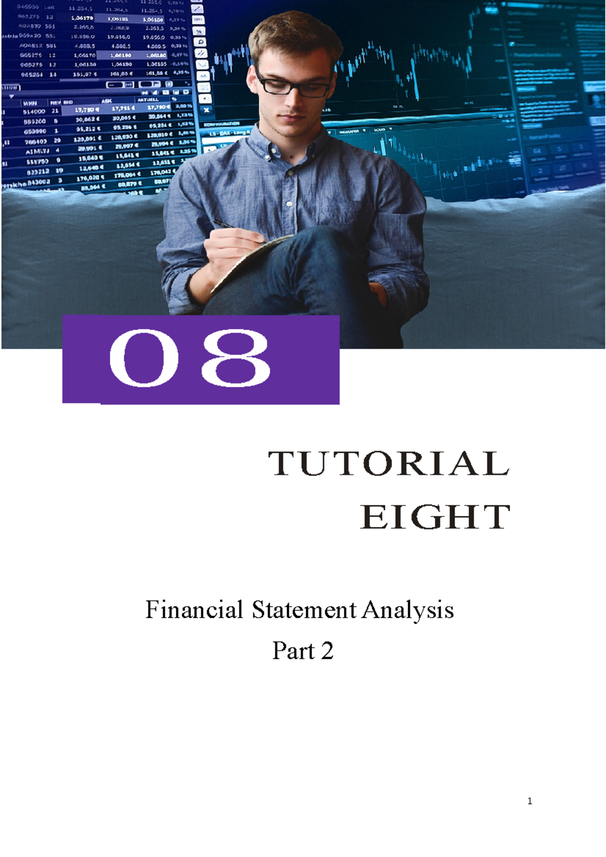 Topic 8 Tutorial ACCT1101 - TUTORIAL EIGHT Financial Statement Analysis ...