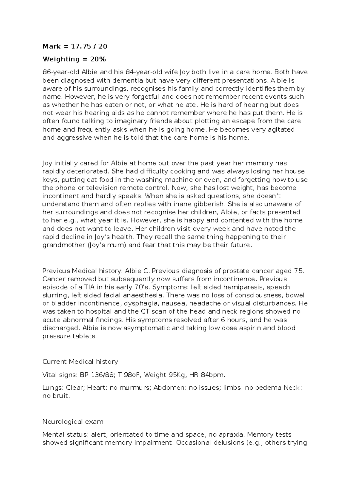 Case study 1 - 2024 - Mark = 17 / 20 Weighting = 20% 86-year-old Albie and his 84-year-old wife ...