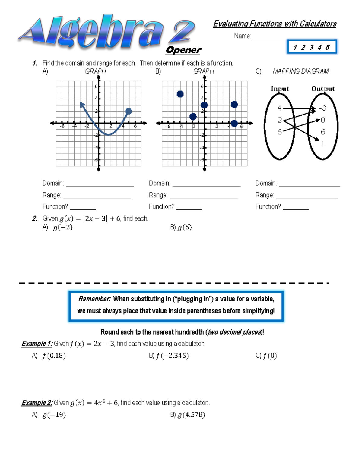 Day 5 - Function Notation and Evaluating CALC + HW -6 -4 -2 2 4 6 2 4 6 ...