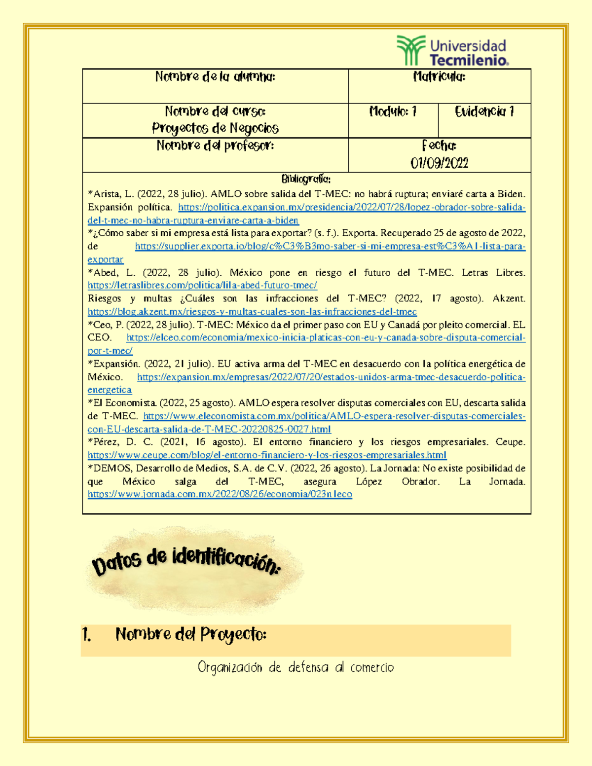 ACT 3 proyectos - Nombre de la alumna: Matricula: Nombre del curso: Proyectos de Negocios Modulo ...