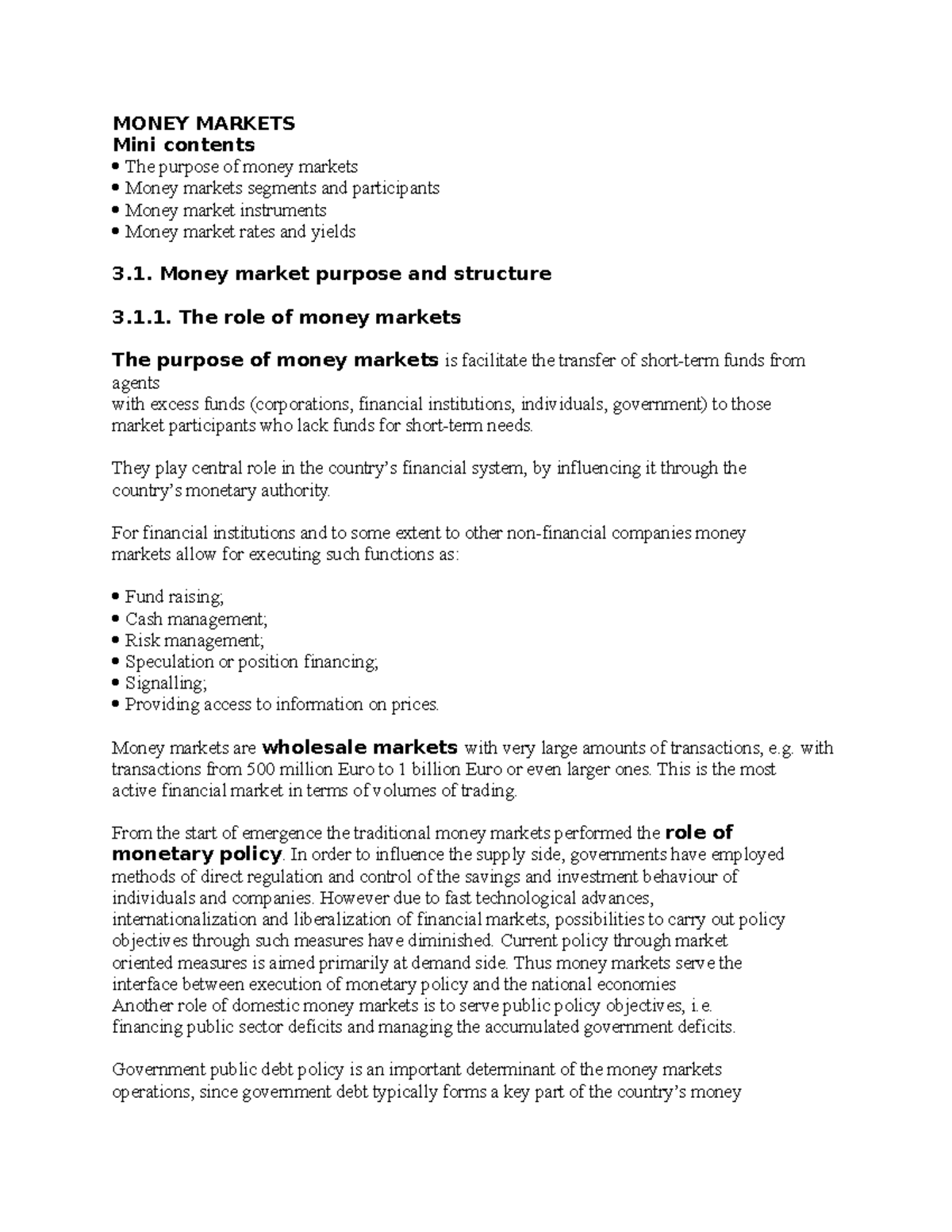 MONEY MARKETS DISCUSSION - MONEY MARKETS Mini contents The purpose of ...