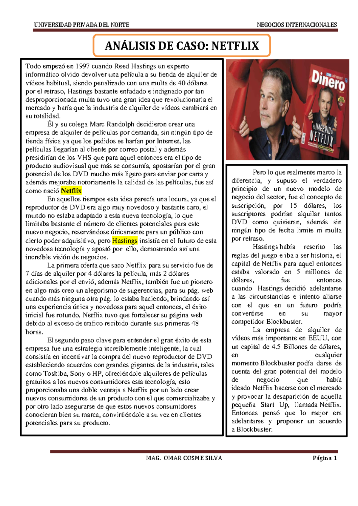 UPN NNII CASO Netflix SEM 12 2024-I - Todo empezó en 1997 cuando Reed ...