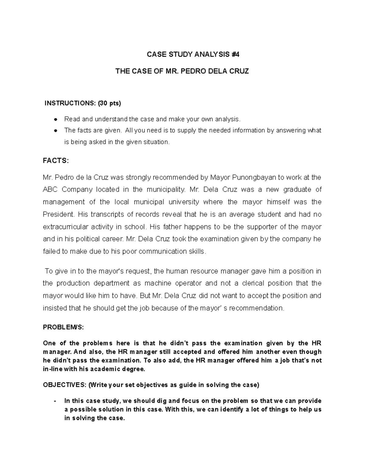 CASE Study Analysis #4 - Mr. Joram - CASE STUDY ANALYSIS THE CASE OF MR. PEDRO DELA CRUZ - Studocu