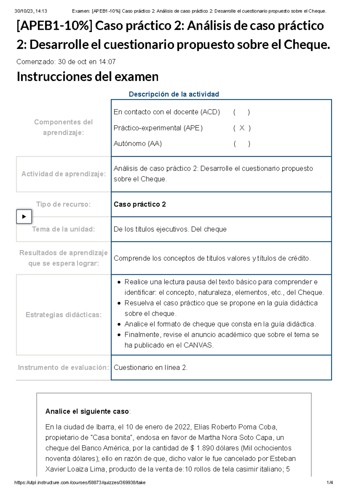 Examen [APEB 1-10%] Caso práctico 2 Análisis de caso práctico 2 Desarrolle el cuestionario ...