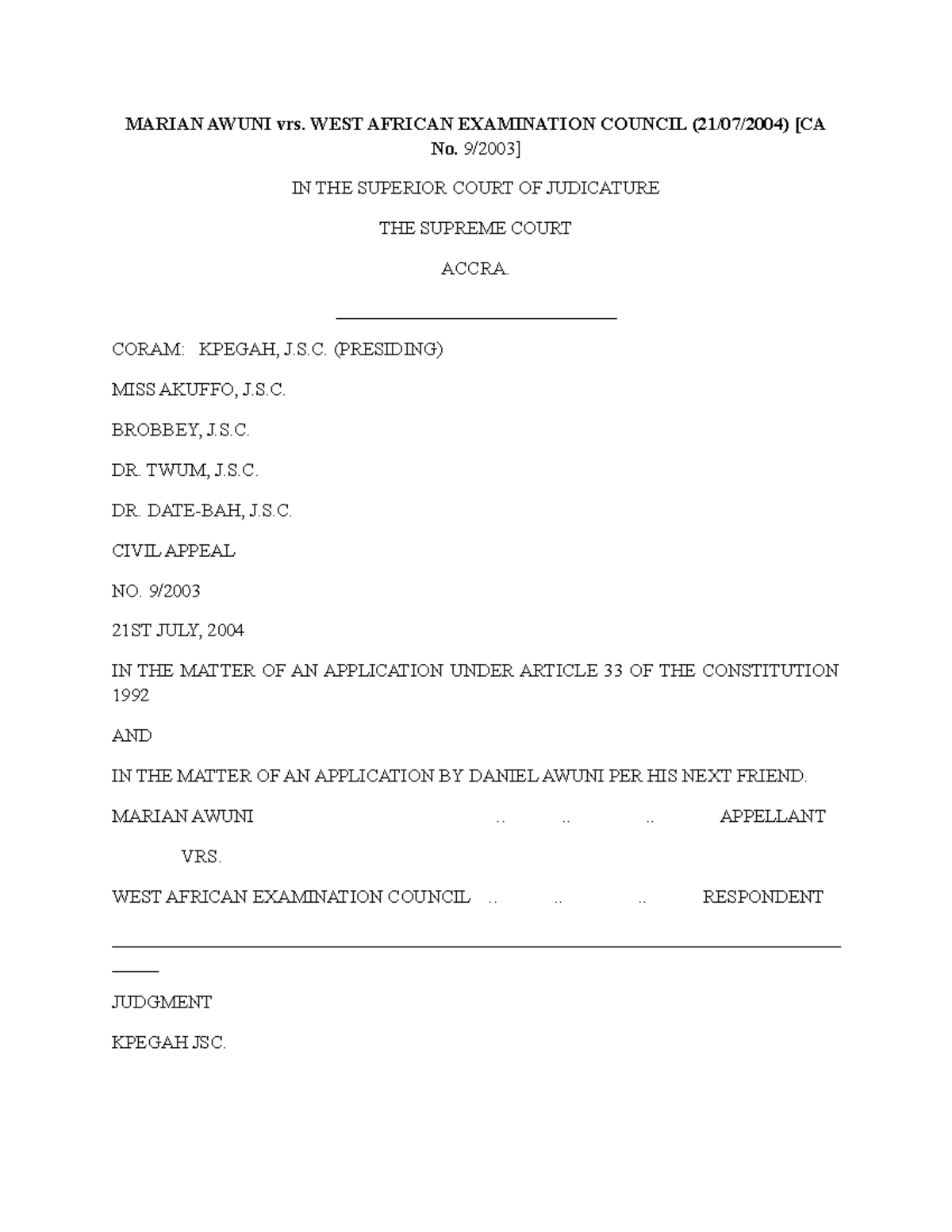 Awuni v. WAEC - Law - MARIAN AWUNI vrs. WEST AFRICAN EXAMINATION ...