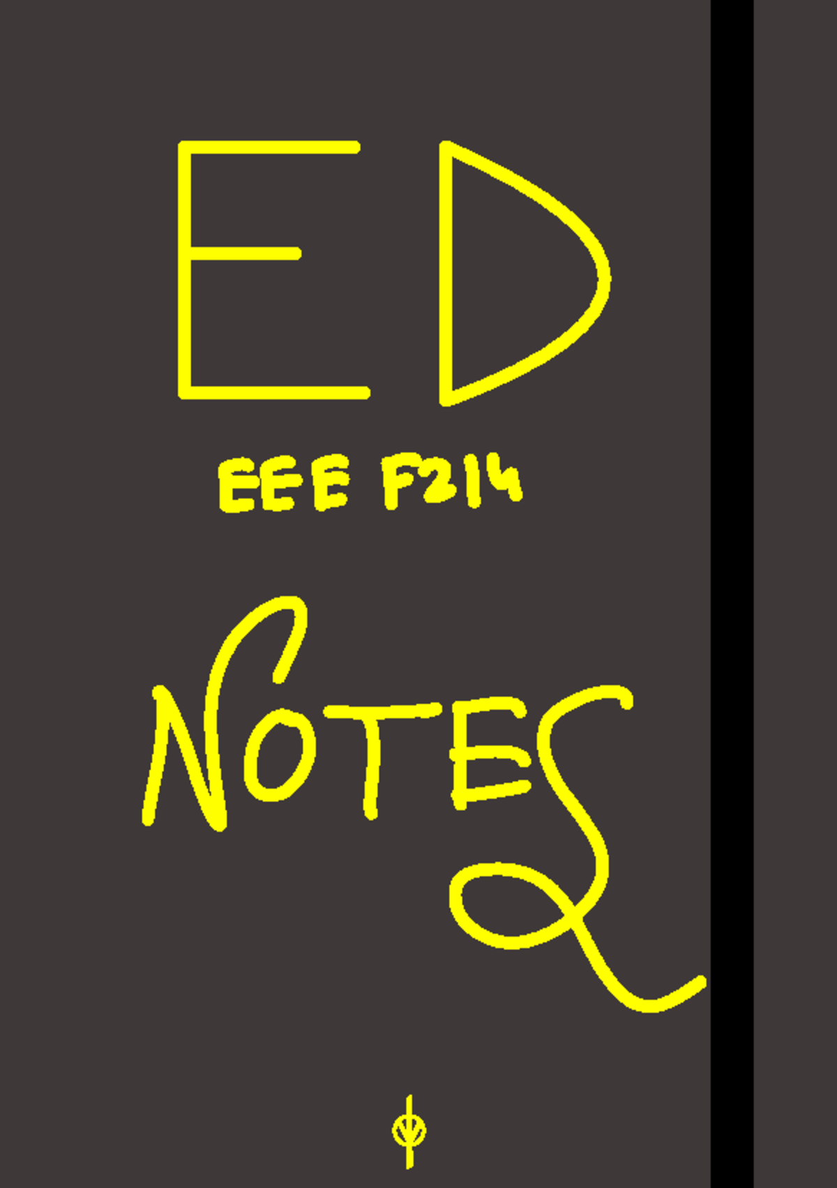 ED Notes Updated - EEE F2/ Nott & To your remarkable Lectures , Prof ...