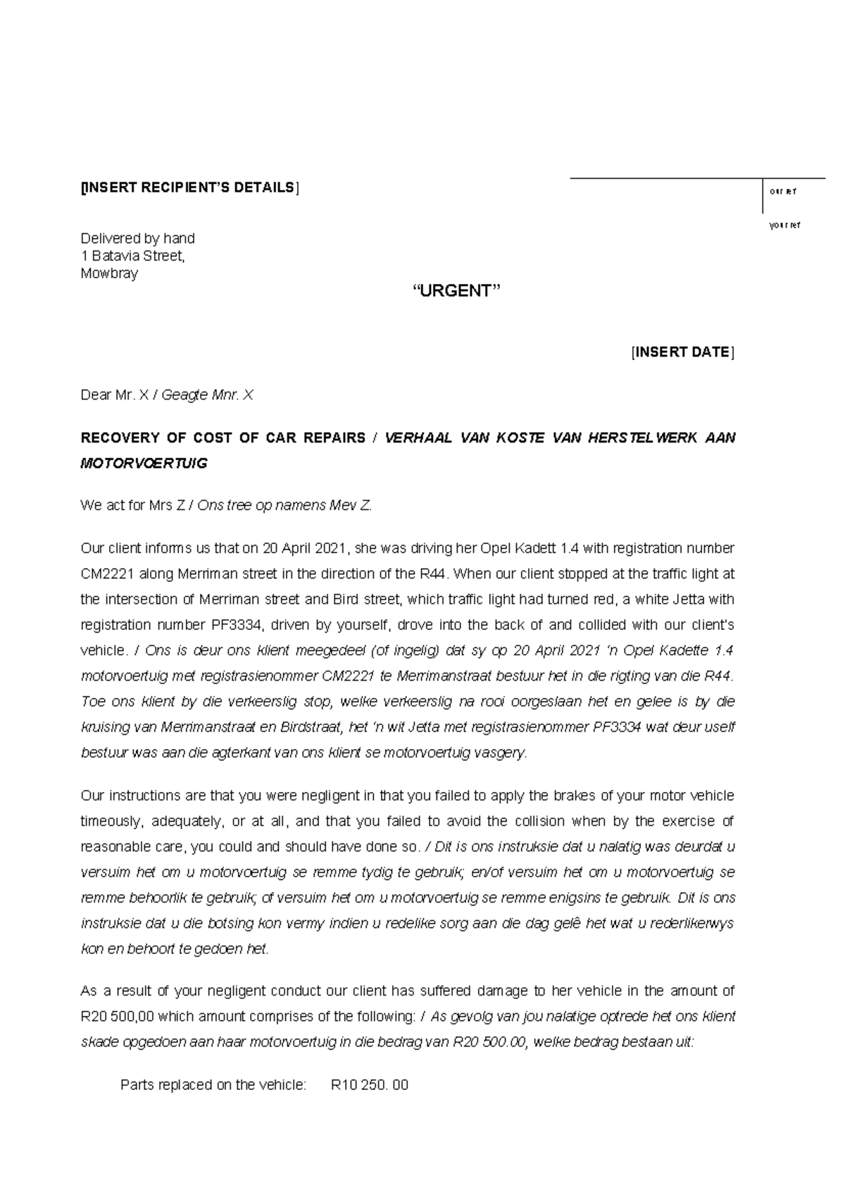 Letter of Demand example 2 - [INSERT RECIPIENT’S DETAILS] our ref your ...