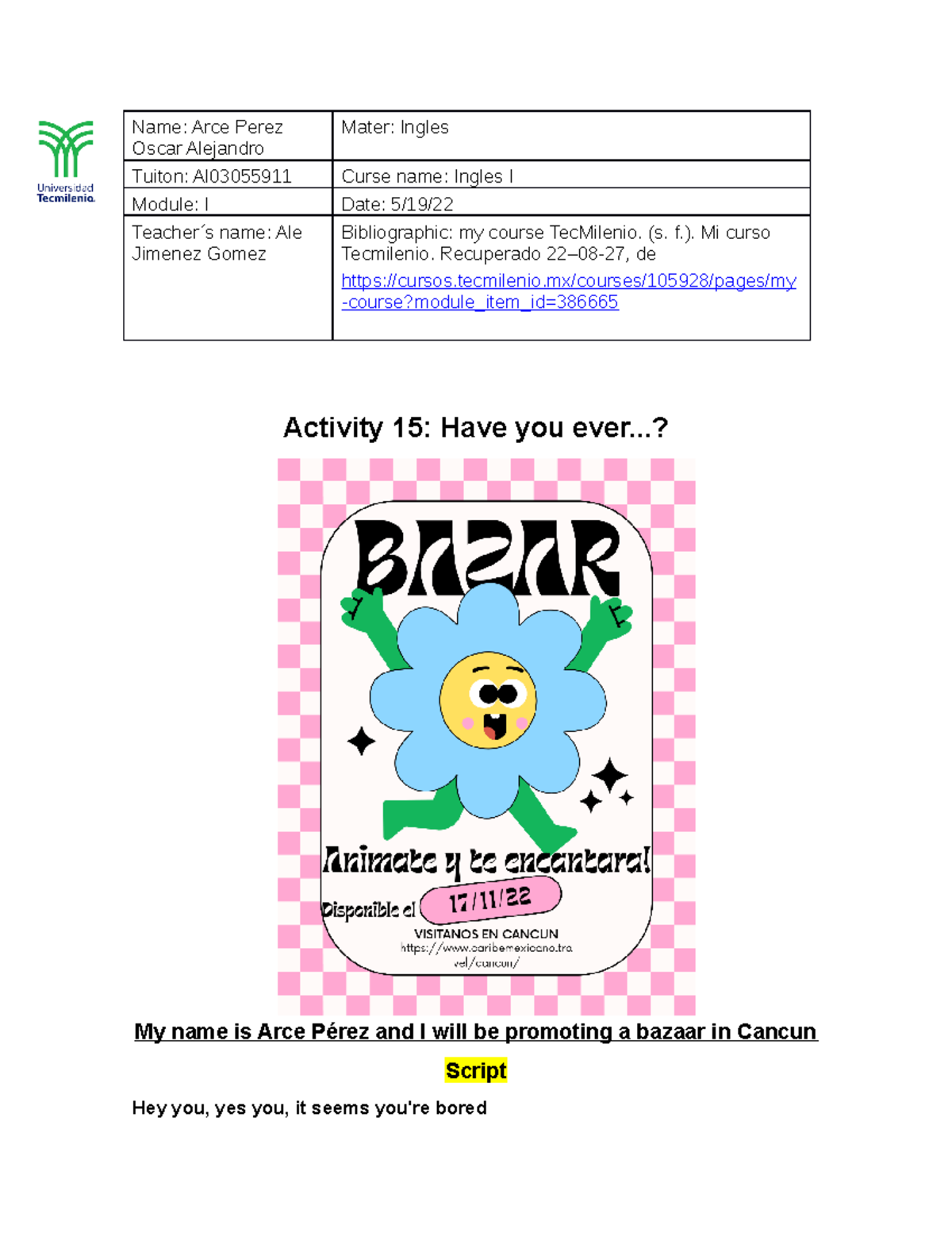 Activity 15 Have you ever - Name: Arce Perez Oscar Alejandro Mater ...