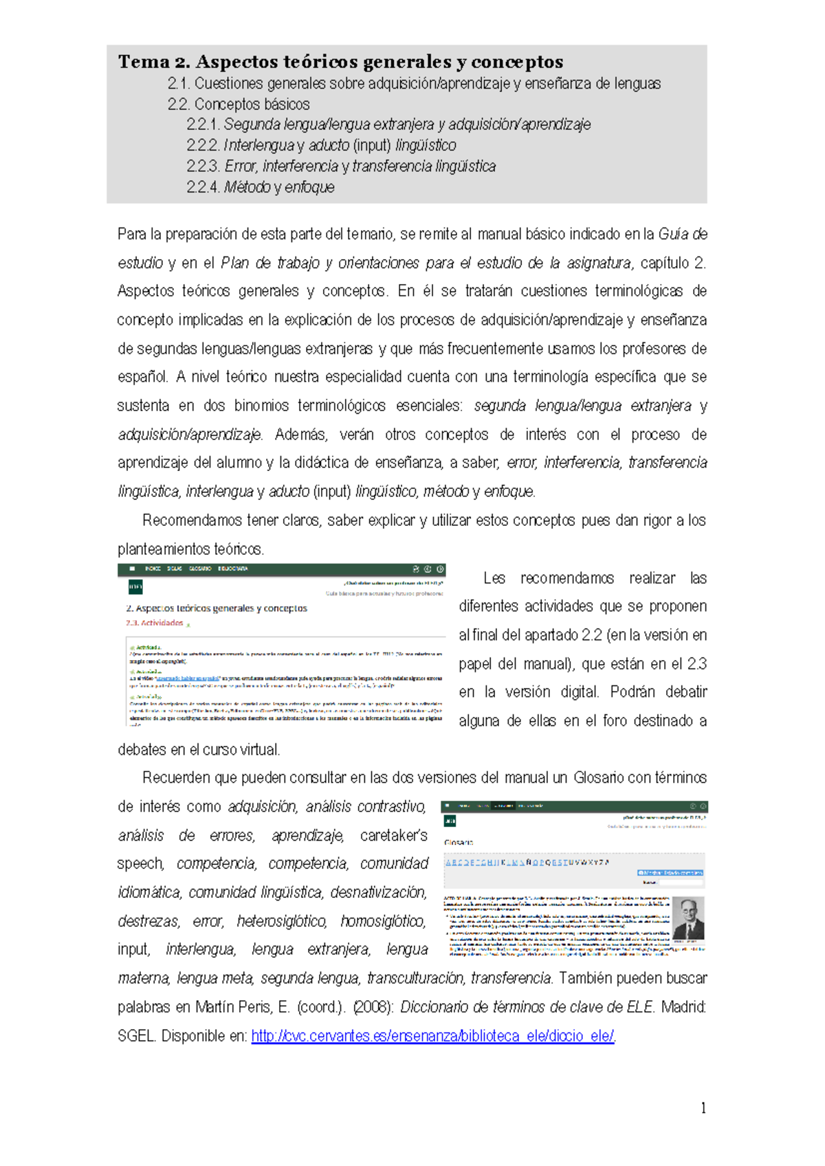 Tema2 - RESUMEN TEMA 2 - ENSEÑANZA DEL ESPAÑOL COMO L2 Y COMO LE M.ª A. Andión y A. San Mateo ...