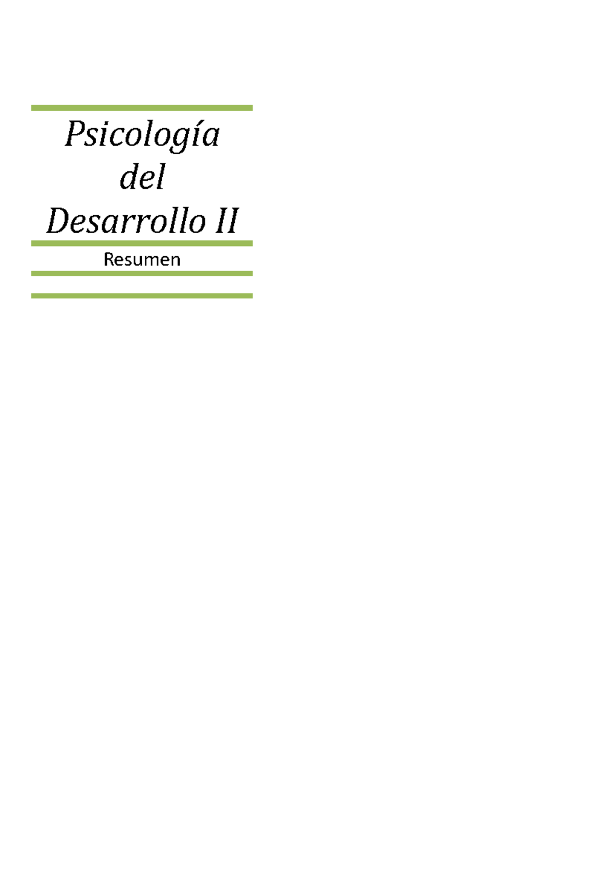 Resúmen Psicología del Desarrollo II - Psicología del Desarrollo II Resumen UNIDAD 1 Influencia ...