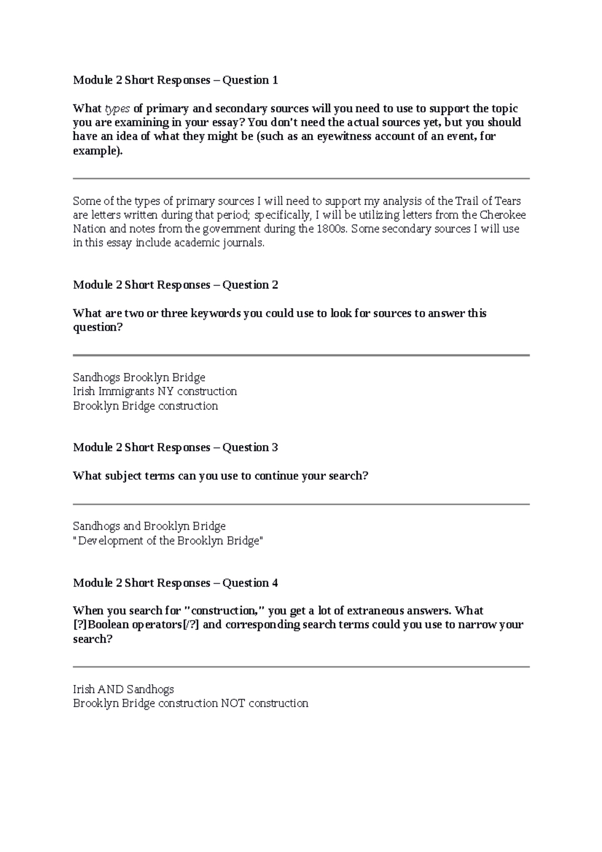 HIS 200 Short Answers Module 2 - Module 2 Short Responses – Question 1 What types of primary and ...