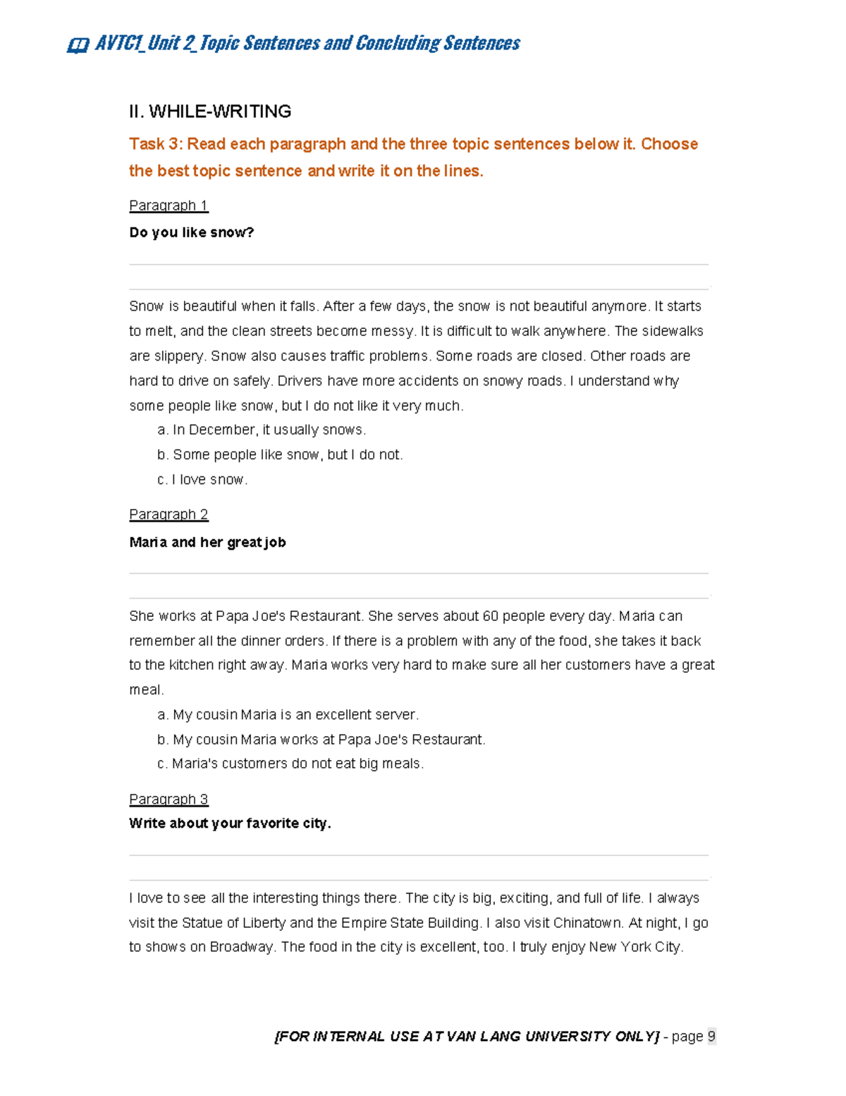 Writing IN Class 24th10 - II. WHILE-WRITING Task 3: Read each paragraph ...