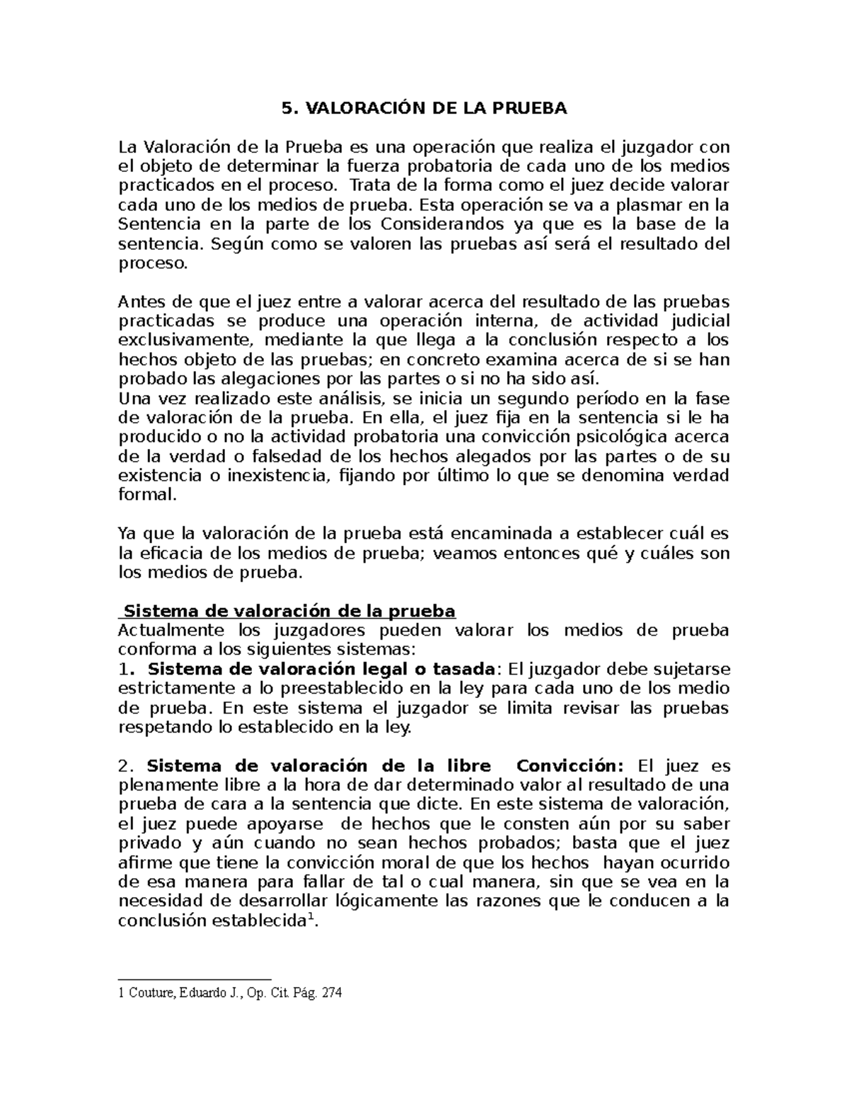 La prueba parte 6 - ninguna - 5. VALORACIÓN DE LA PRUEBA La Valoración ...