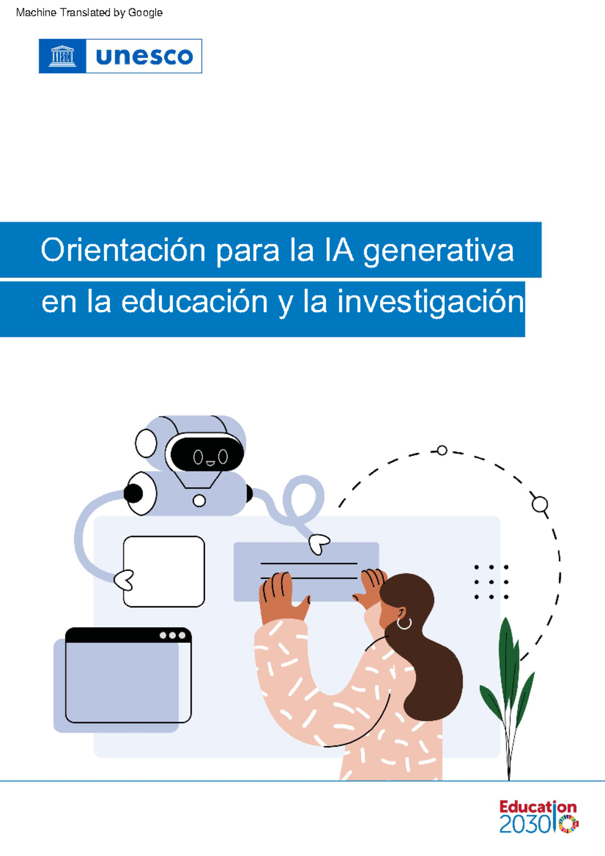 Orientacion para la IA generativa en la educacion- Unesco - Orientación para la IA generativa en ...