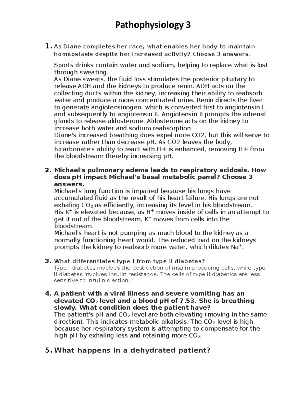 Pathophysiology 3 - 1. As Diane completes her race, what enables her ...