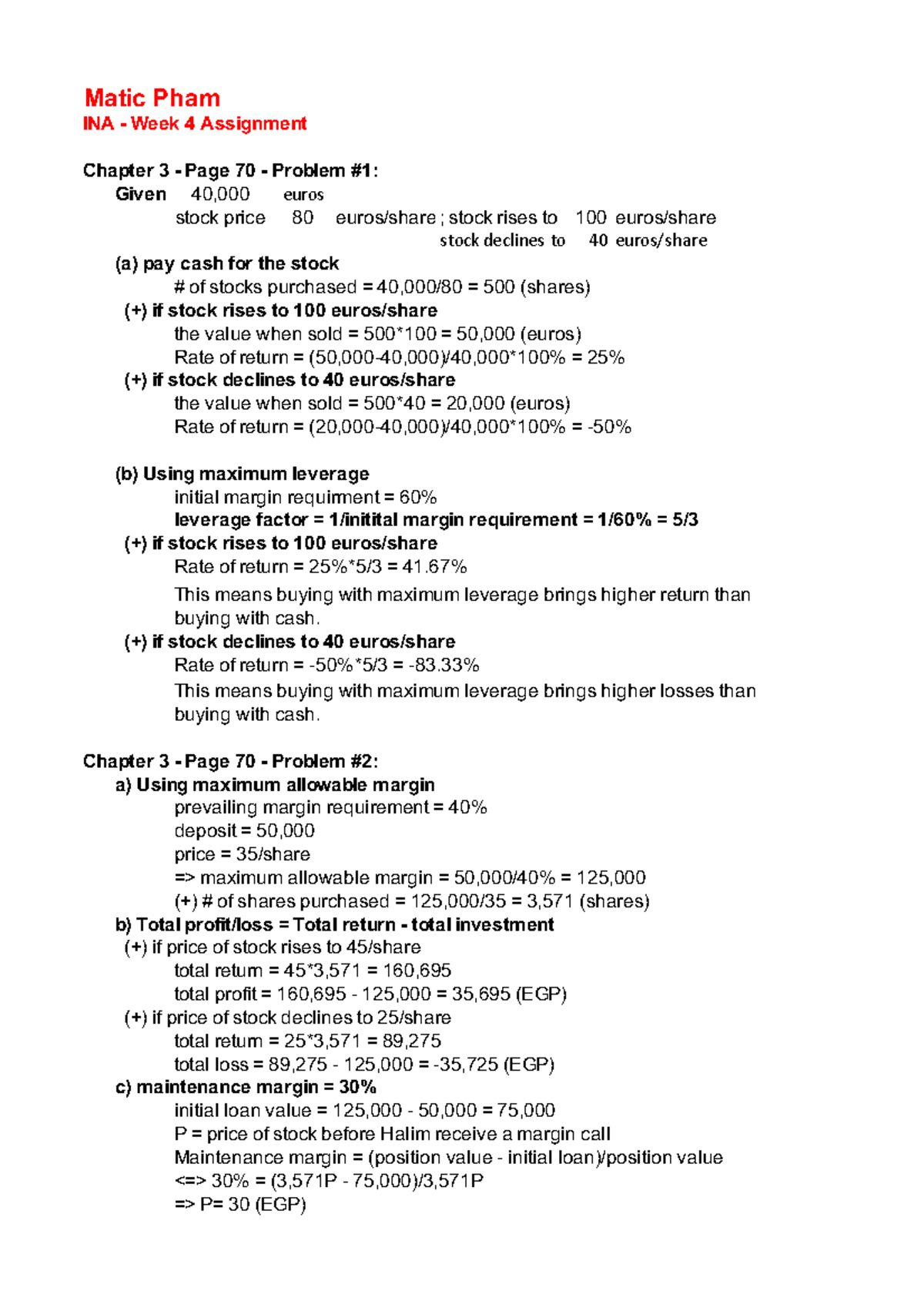 INA Week 4 Asmt - homework - Matic Pham INA - Week 4 Assignment Chapter 3 - Page 70 - Problem #1 ...