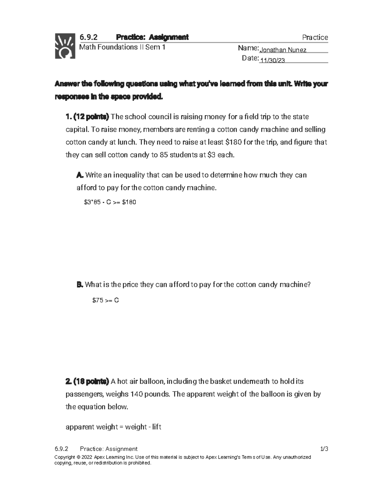 692 Practice Assignment Practice Practice Assignment 1 Copyright © 2022 Apex Learning