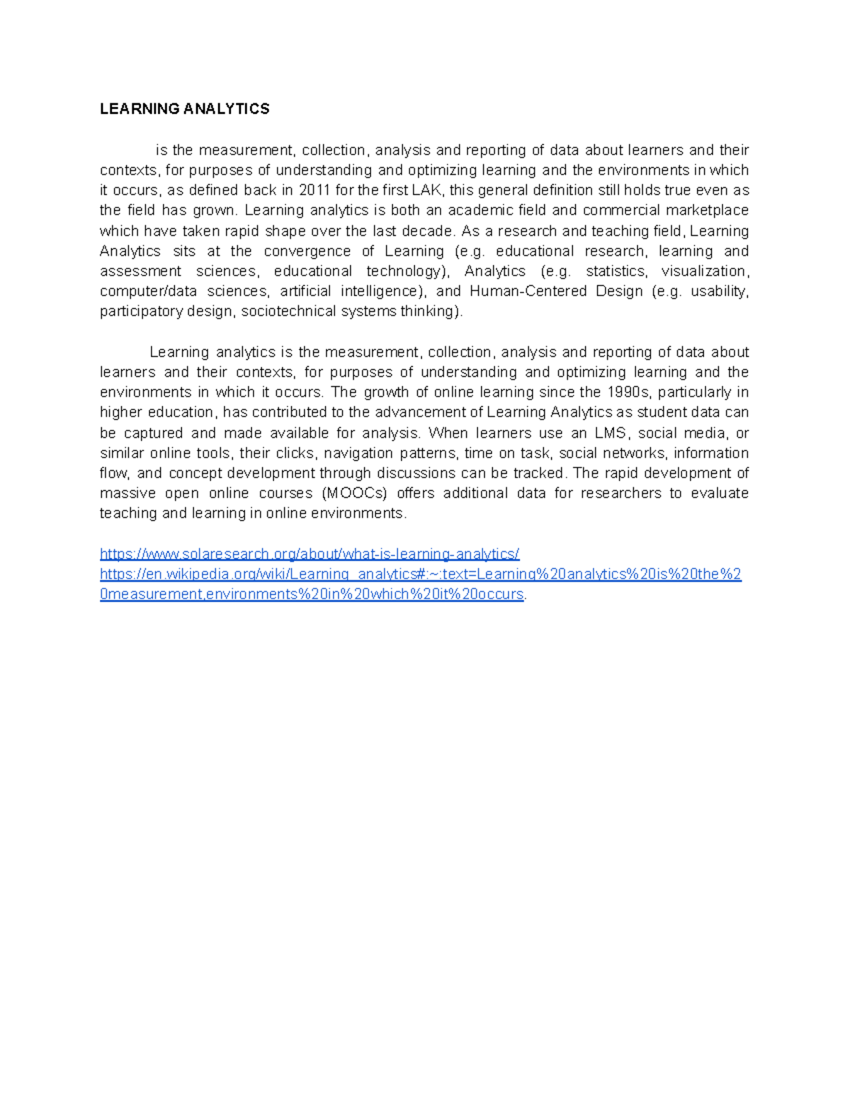 Learning Analytics - LEARNING ANALYTICS is the measurement, collection ...