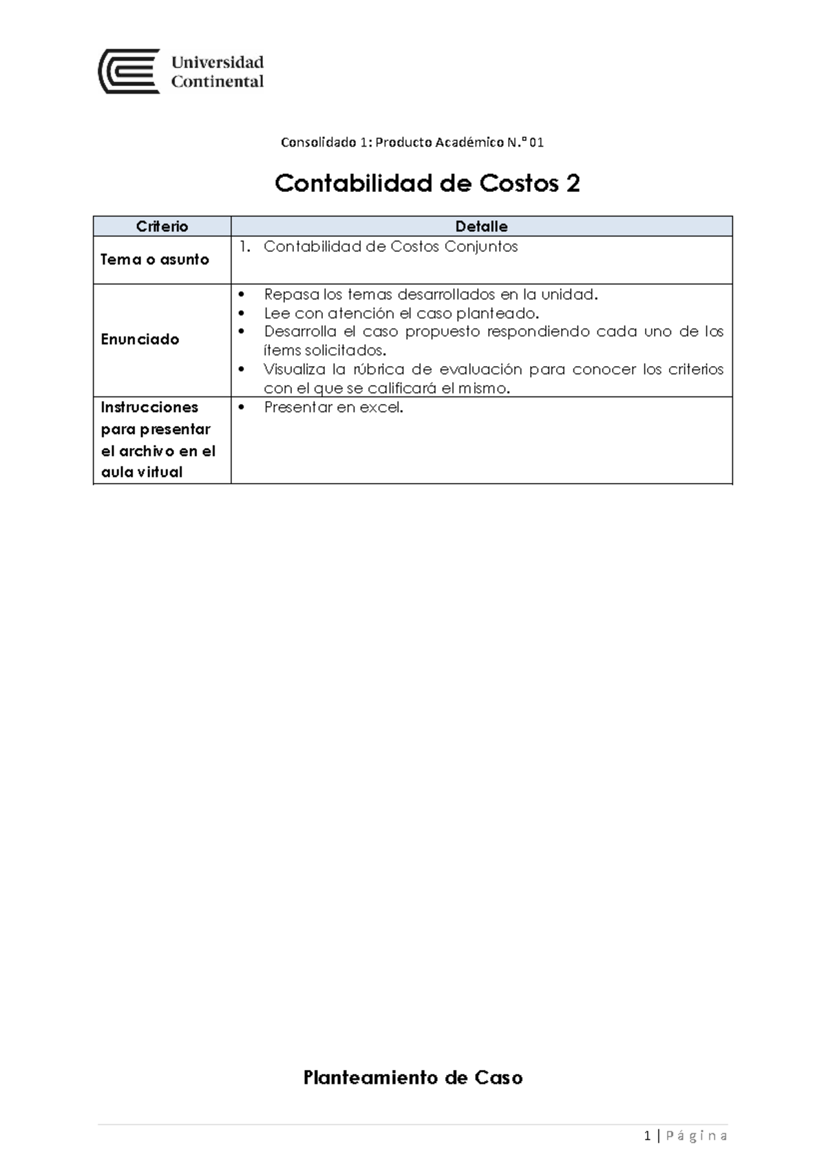 PA1 Contabilidad de Costos 2 2024-1B - Consolidado 1: Producto Académico N.° 01 Contabilidad de ...
