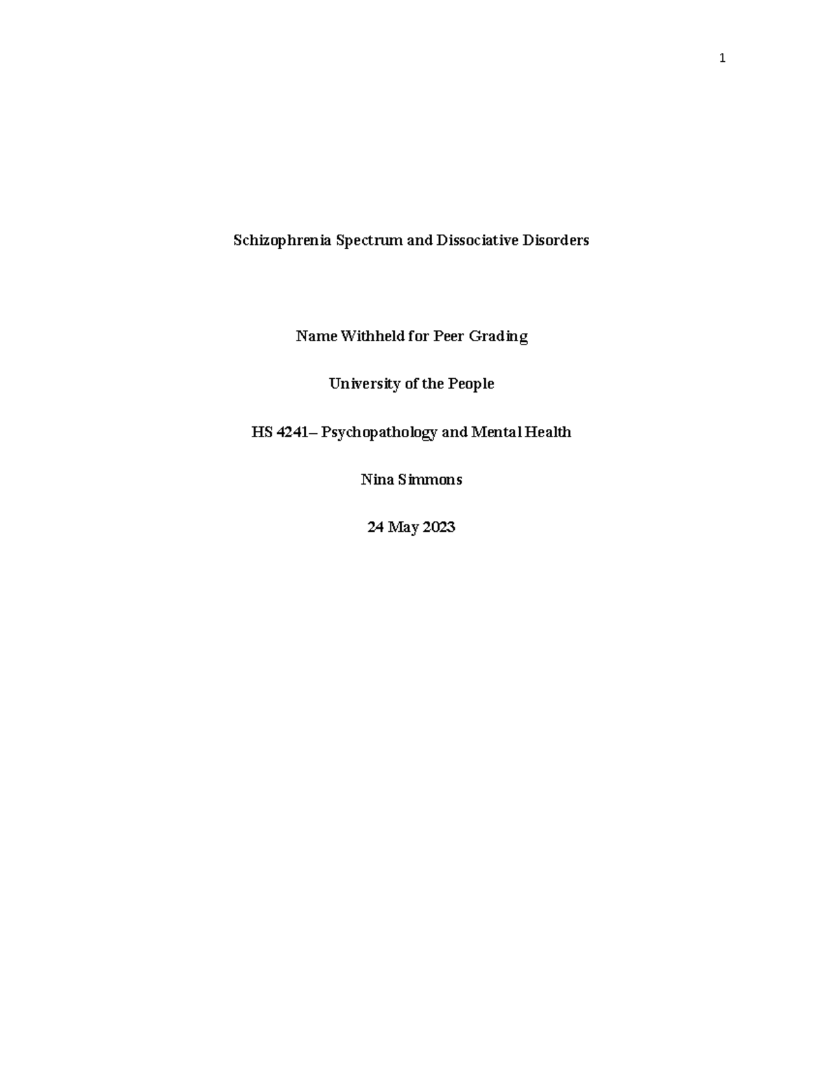 Psychopathology Written Assignment Unit 7 - Schizophrenia Spectrum and ...