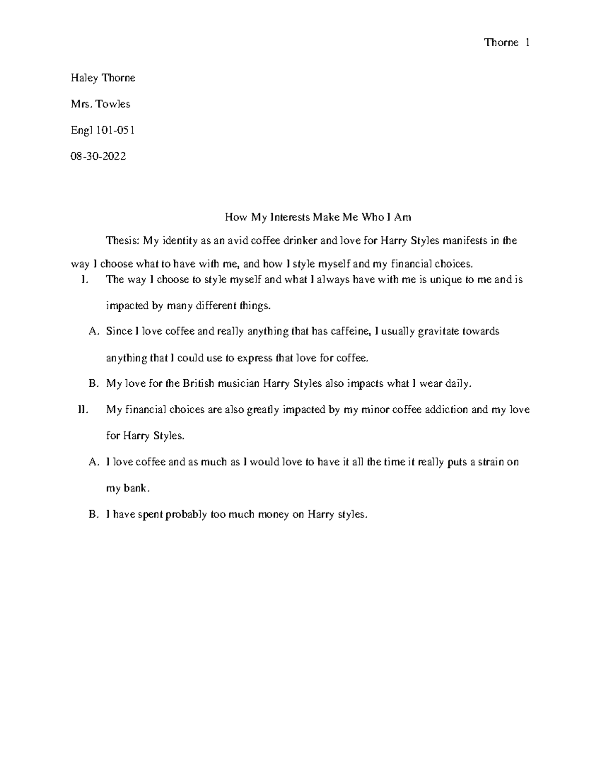 English 101 Essay 1-1 - Mrs Towles Engl 101 - Thorne 1 Haley Thorne Mrs ...