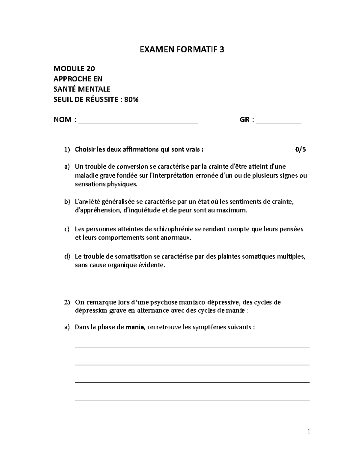 Corrigé Formatif 3 santé mantale - EXAMEN FORMATIF 3 MODULE 20 APPROCHE ...