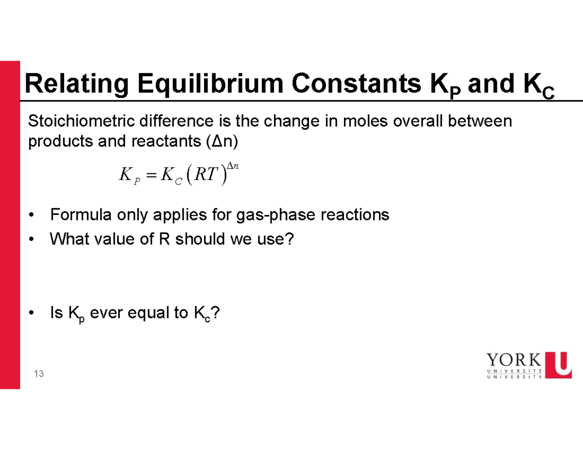 Chapter 14 Equilibrium part2 - Relating Equilibrium Constants K P and K ...