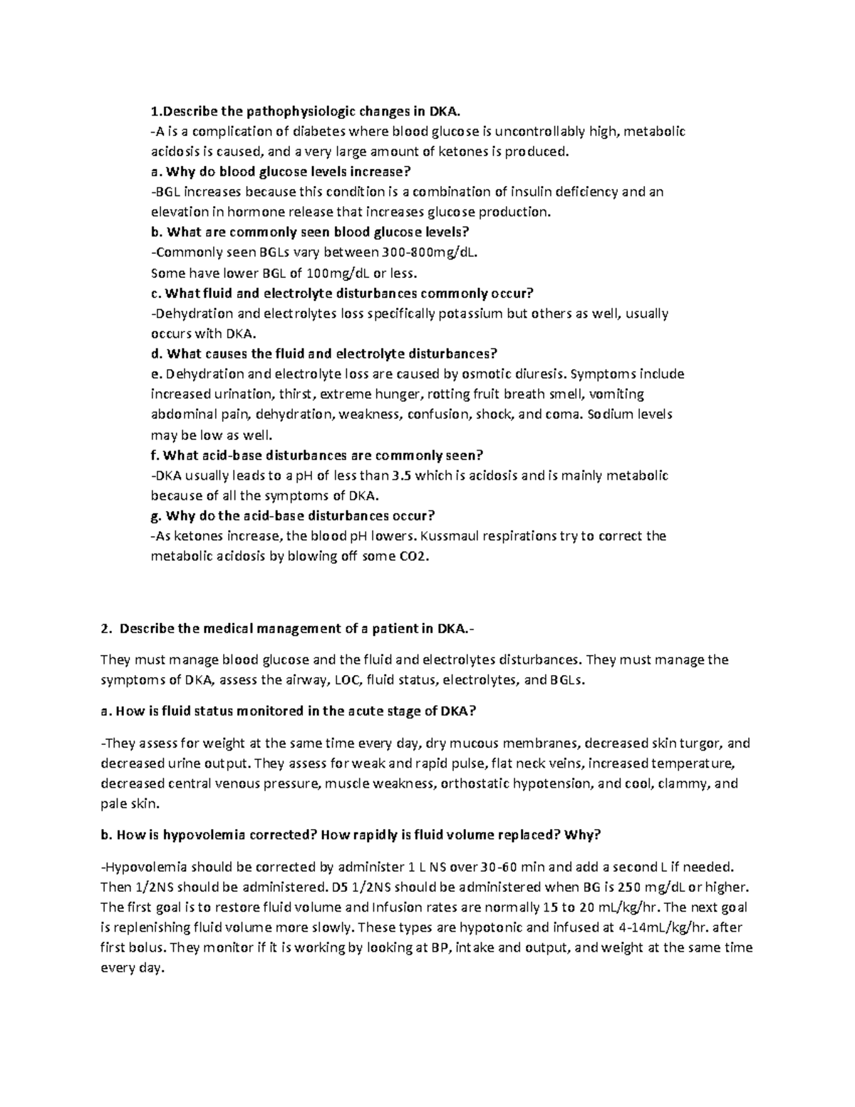 DKA Questions Ellis - 1 the pathophysiologic changes in DKA. - A is a ...