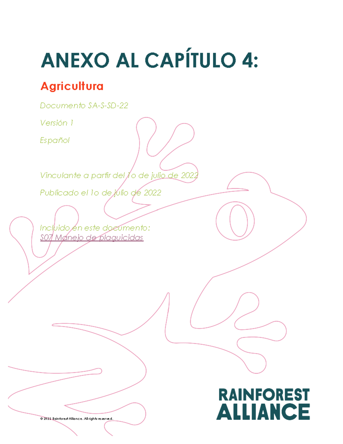 SA S SD 22 V1ES Anexo al Capítulo 4 Agricultura - © 202 2 Rainforest ...