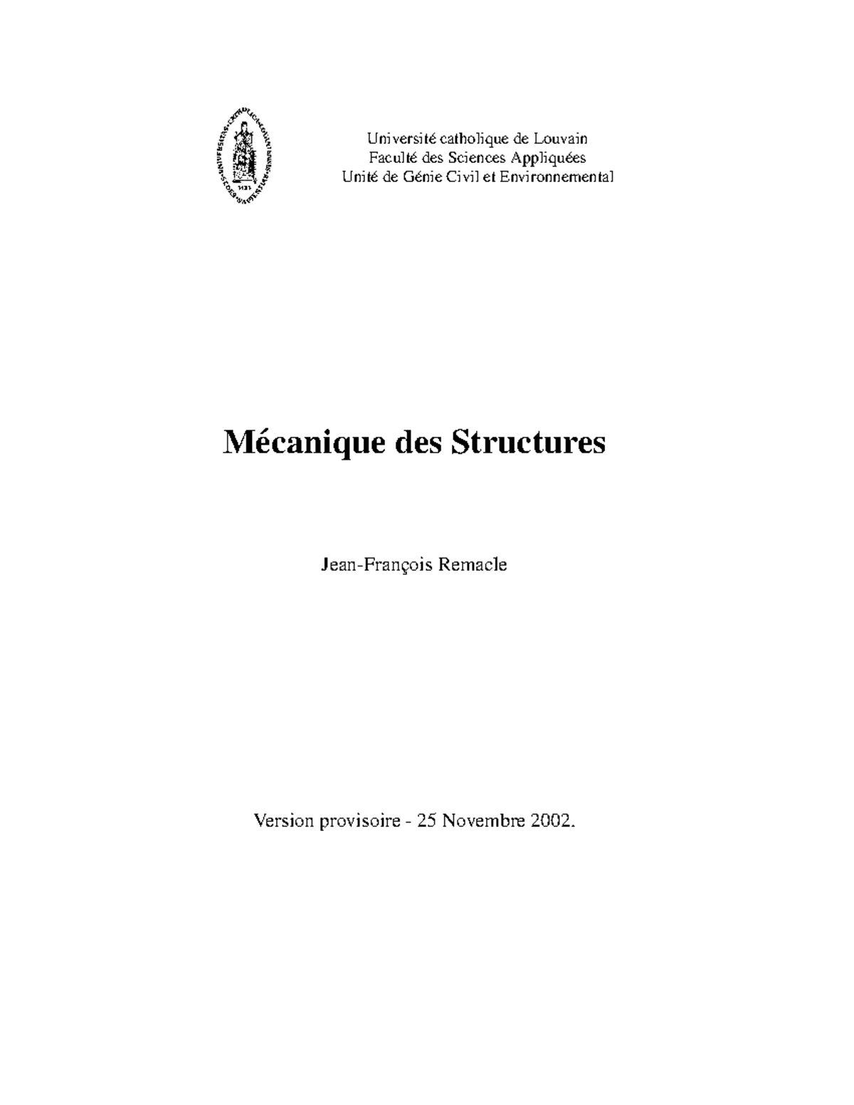 Mécanique des structures - Universit ́e catholique de Louvain Facult ́e des Sciences Appliqu ...