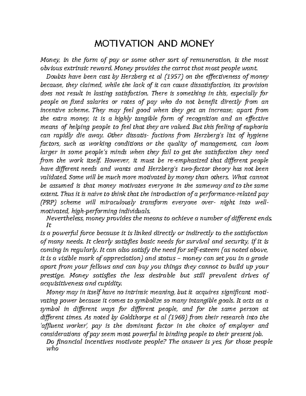Motivation AND Money - MOTIVATION AND MONEY Money, in the form of pay ...