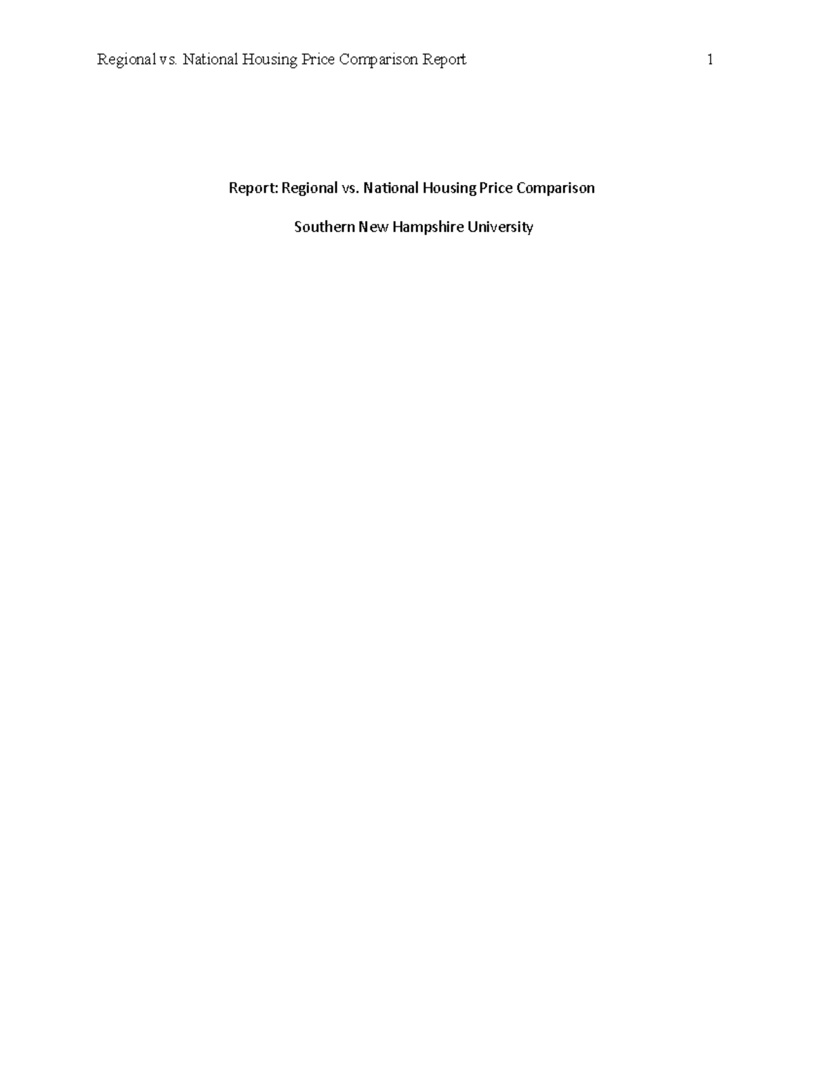 MAT 240 Project 2 - nice - Report: Regional vs. National Housing Price ...