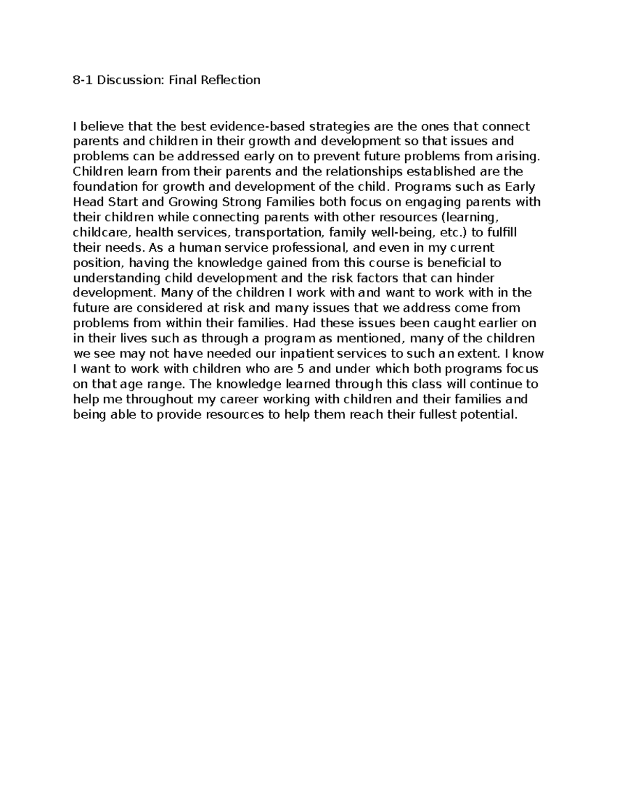 8-1 Discussion Final Reflection - Children learn from their parents and ...