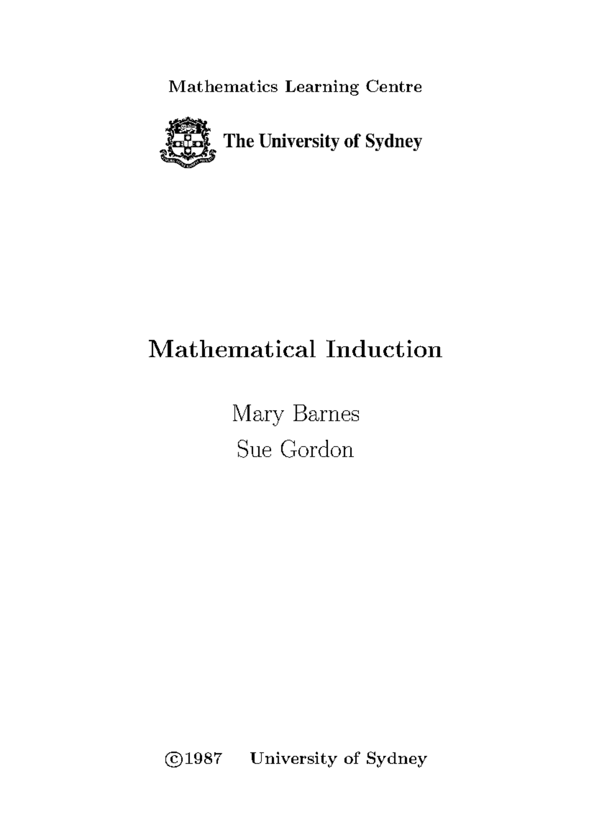 Mathematical induction Mathematics Learning Centre Mathematical