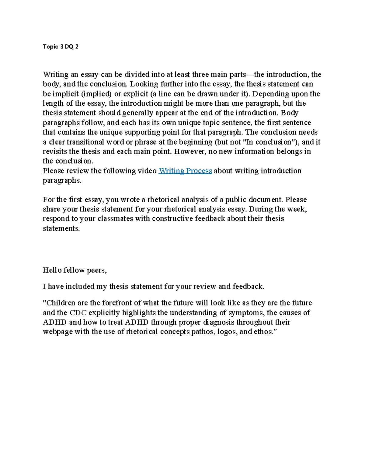 ENG 105 Topic 3 DQ 2 - Topic 3 DQ 2 Writing an essay can be divided ...