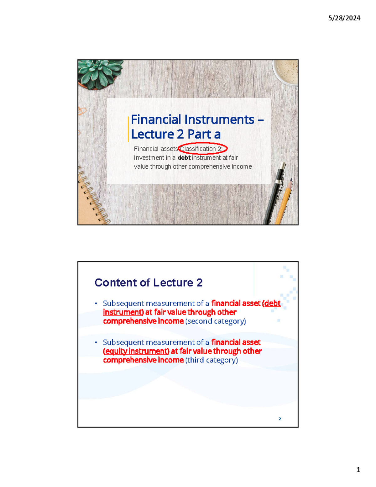 2 Financial Instruments - Lecture 2 slides 2024 - Financial Instruments – Lecture 2 Part a ...