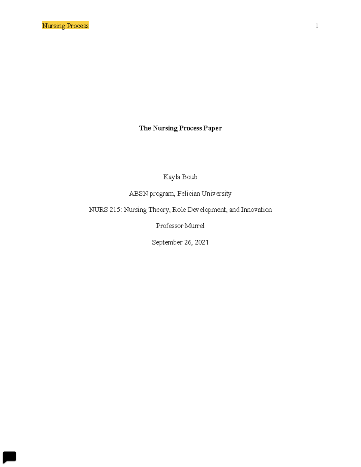 Nursing process paper - The Nursing Process Paper Kayla Boub ABSN ...