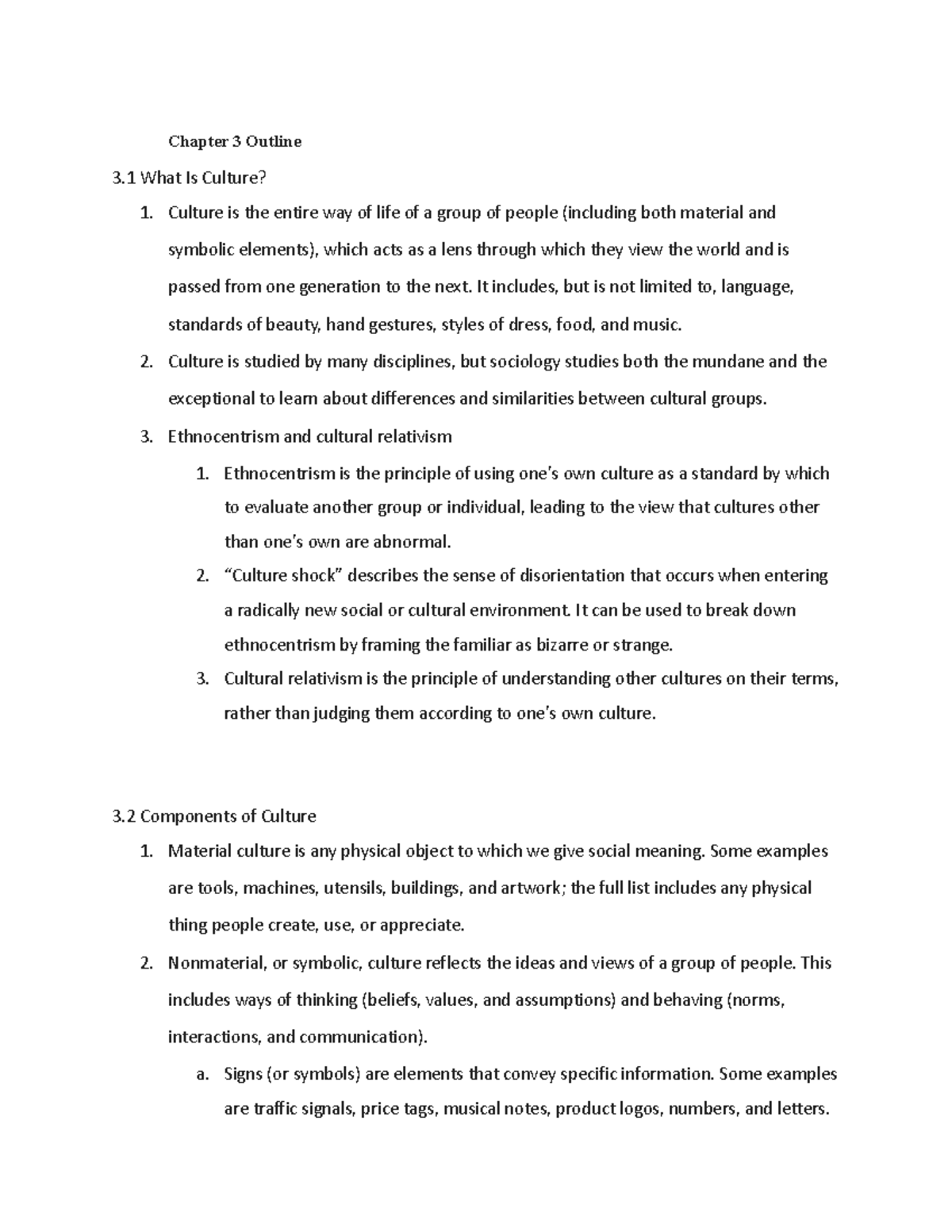 Chapter 3 Outline - Chapter 3 Outline 3 What Is Culture? Culture is the ...