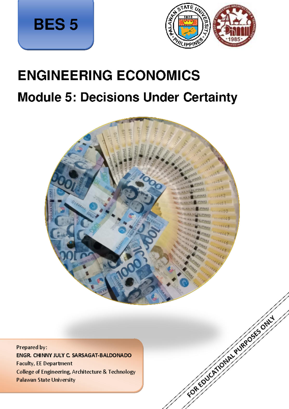 BES 5 Module 5 Decisions under Certainty - BES 5 Prepared by: ENGR ...