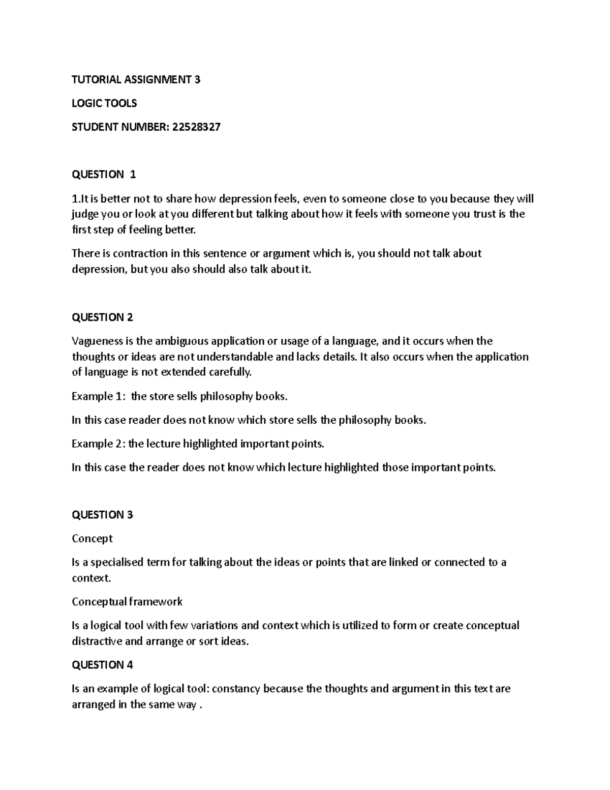 Tutorial Assignment 3 FIL 120 - TUTORIAL ASSIGNMENT 3 LOGIC TOOLS STUDENT NUMBER: 22528327 ...