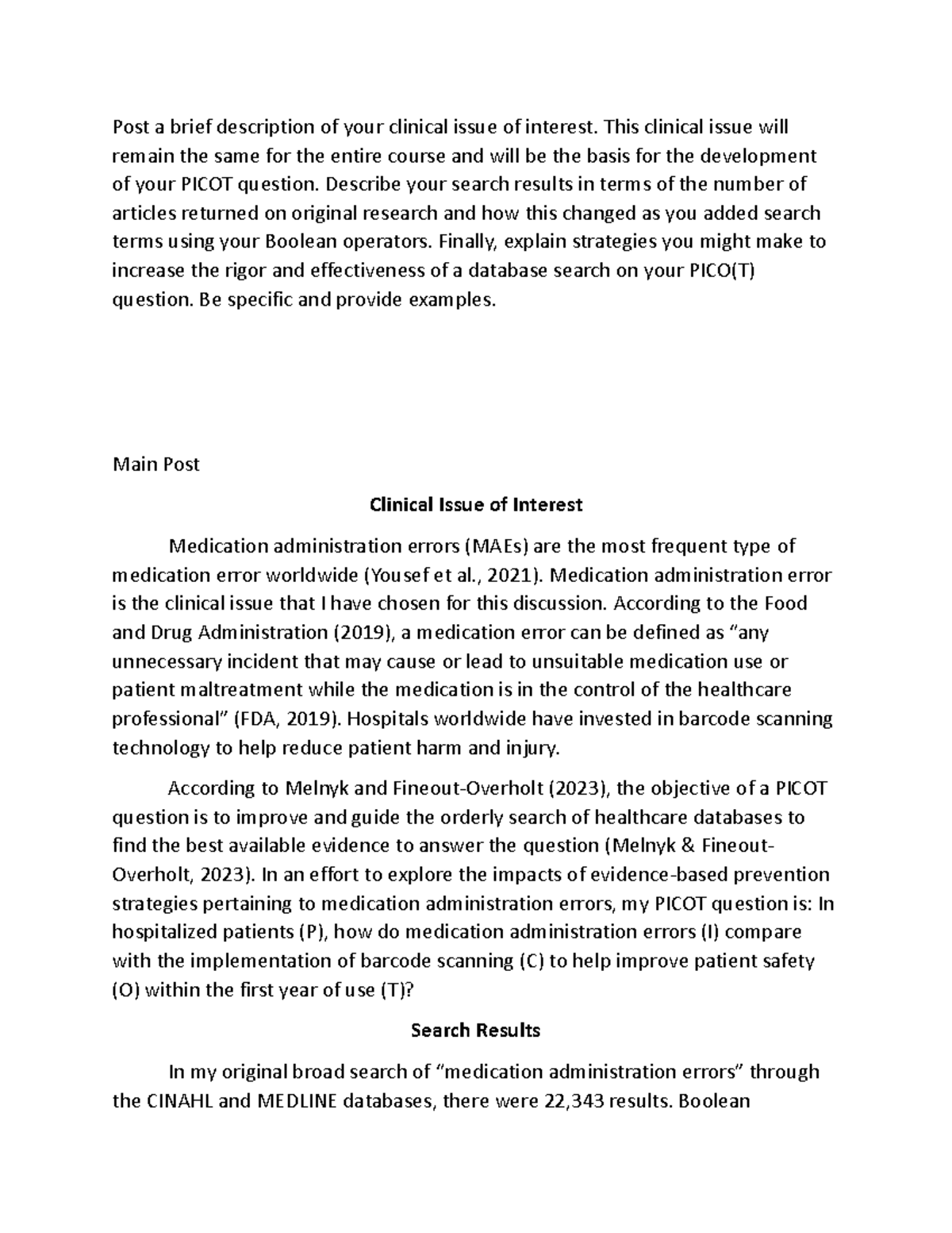 WK 4 Discussion - Post a brief description of your clinical issue of ...