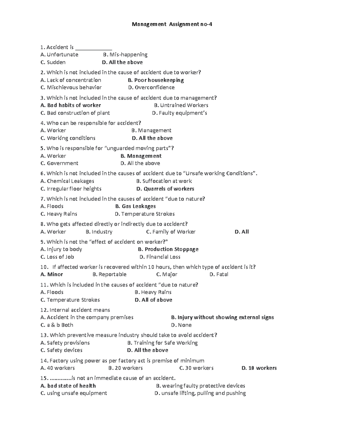 Man assignment 4 ans - Management Assignment no- Accident is ____________ A. Unfortunate B ...