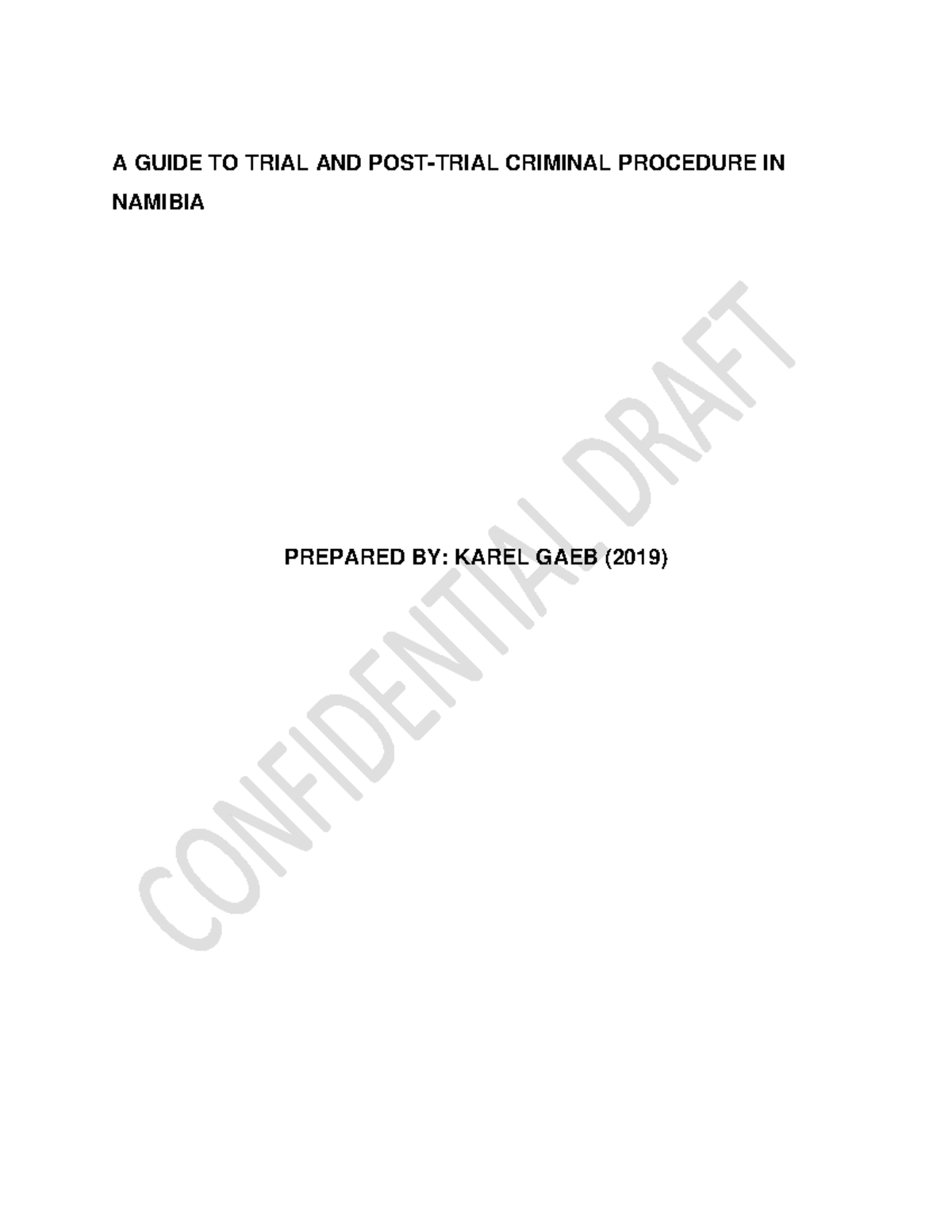 A Guide to Criminal Trial and Post-Trial Procedure in Namibia [ Draft ...