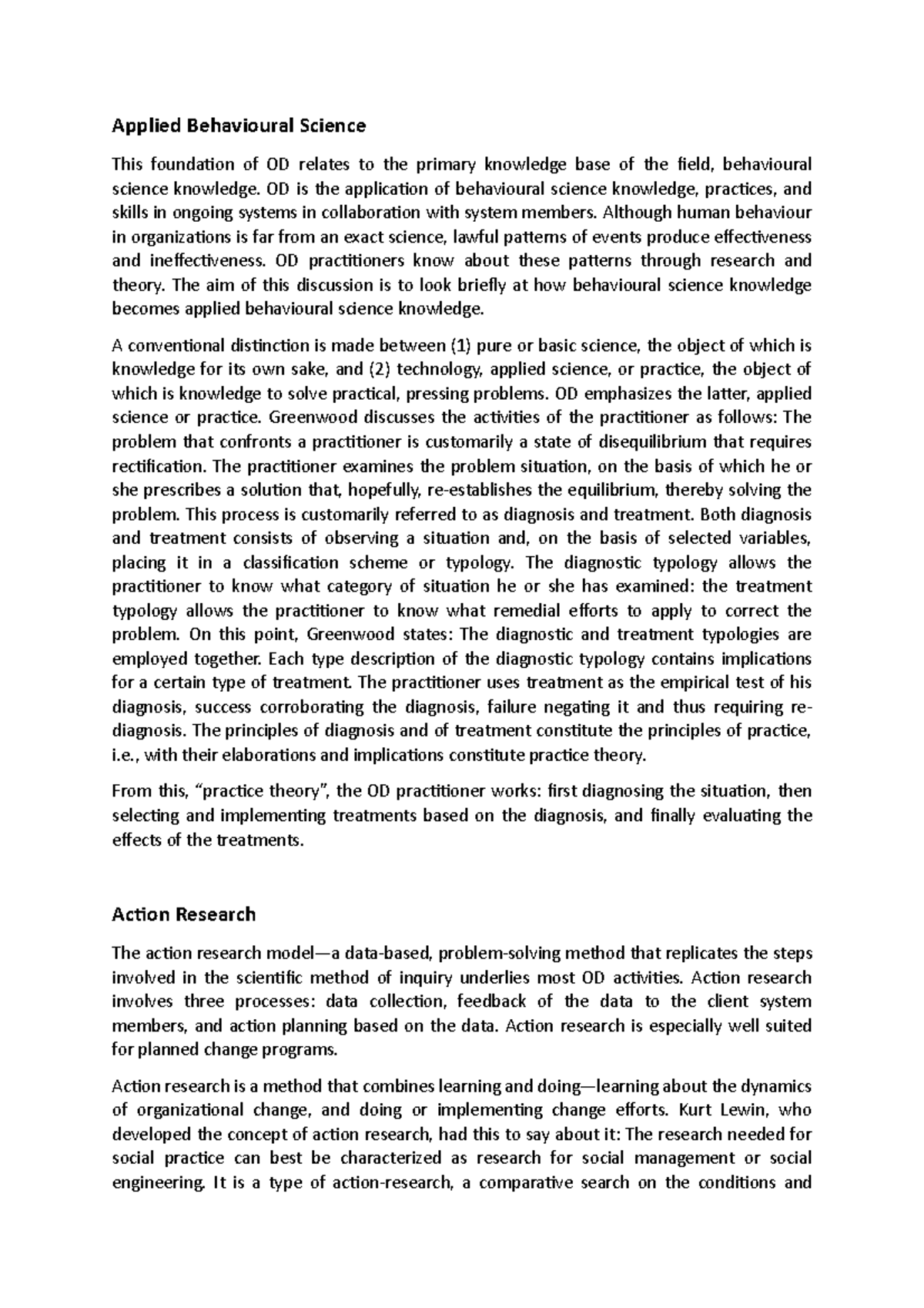 Applied Behavioural Science - OD is the application of behavioural science knowledge, practices ...