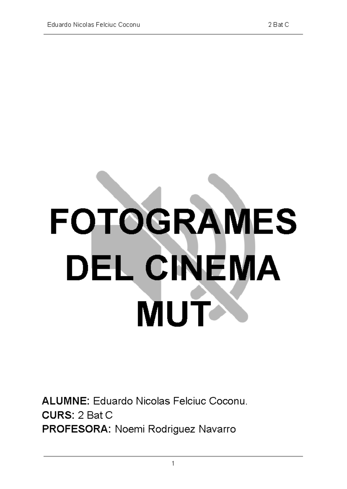 Eduardo Nicolás Coconu - Activitat 5 - Fotogrames DEL Cinema MUT - FOTOGRAMES DEL CINEMA MUT ...
