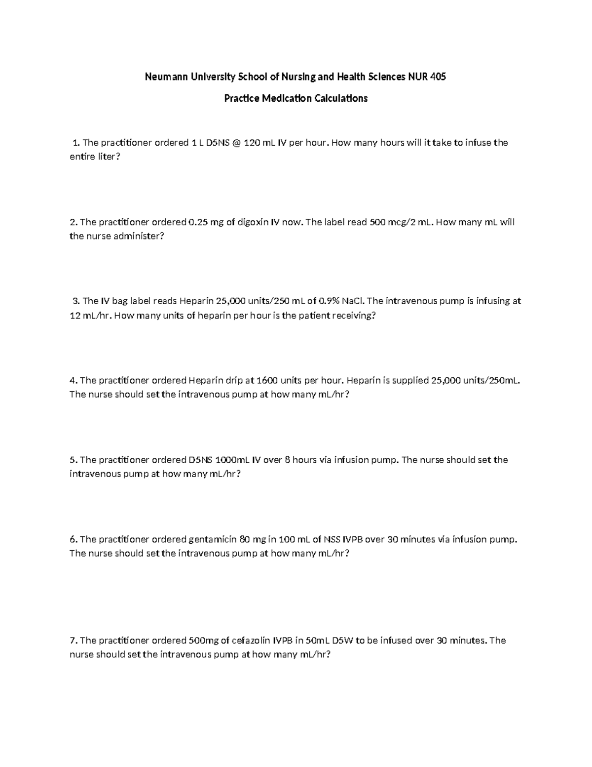 Practice Med calculation 405-1 - Neumann University School of Nursing ...