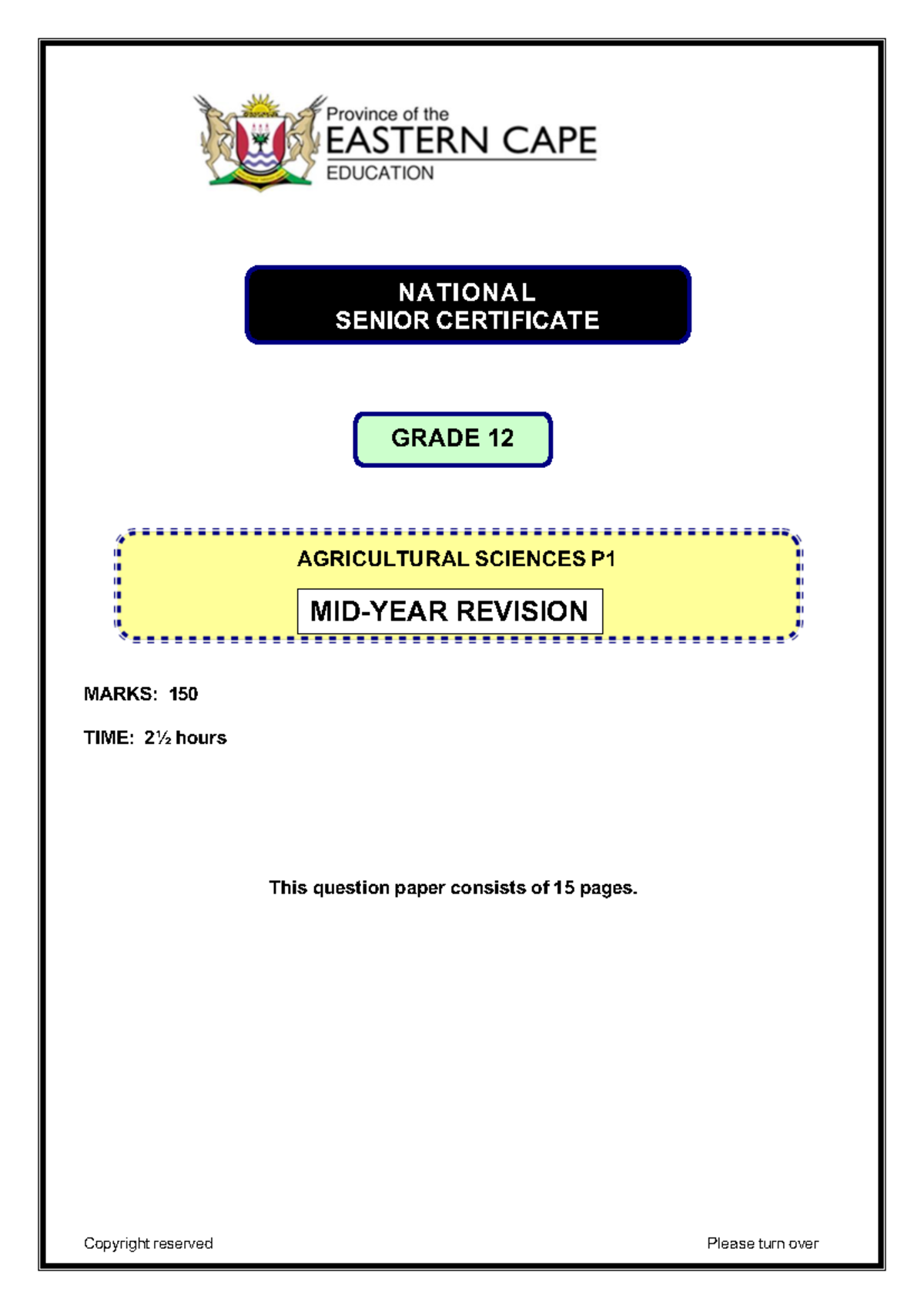 Agric Sci P1 MID-YEAR Revision - MARKS: 150 TIME: 2½ hours This ...