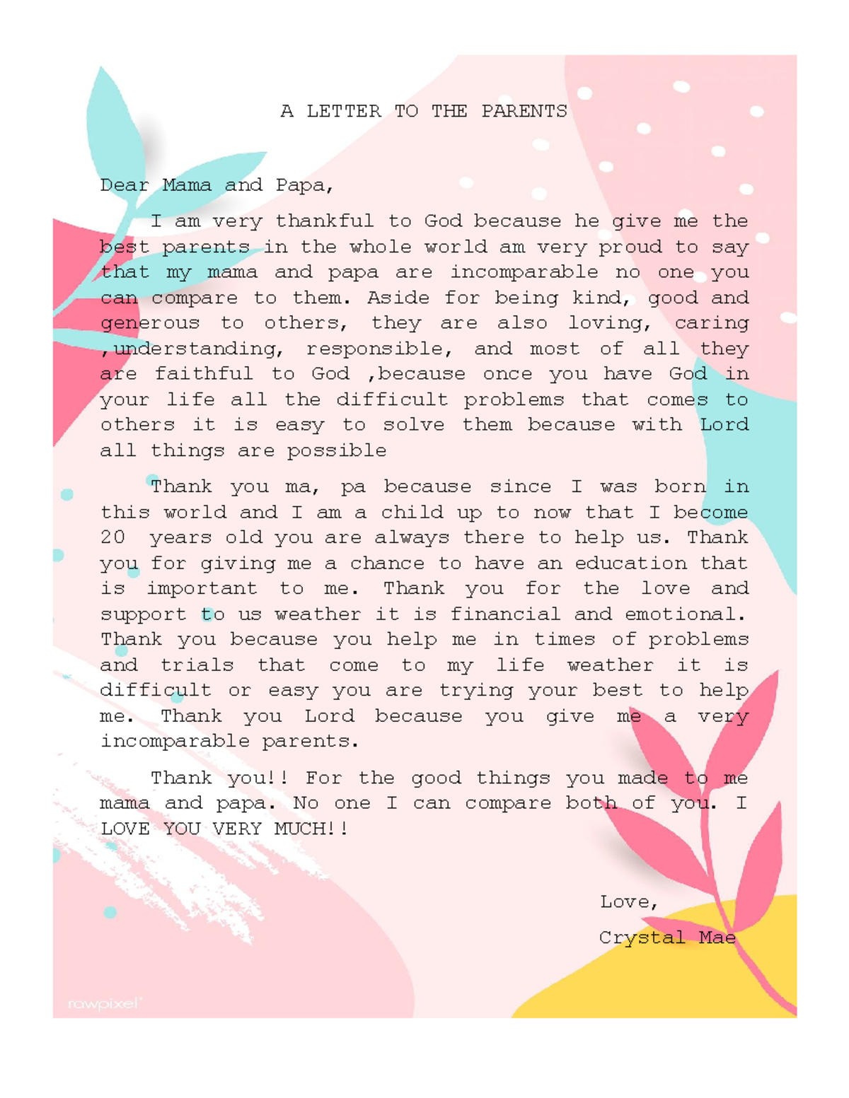 A LETTER TO THE PARENTS - Aside for being kind, good and generous to ...
