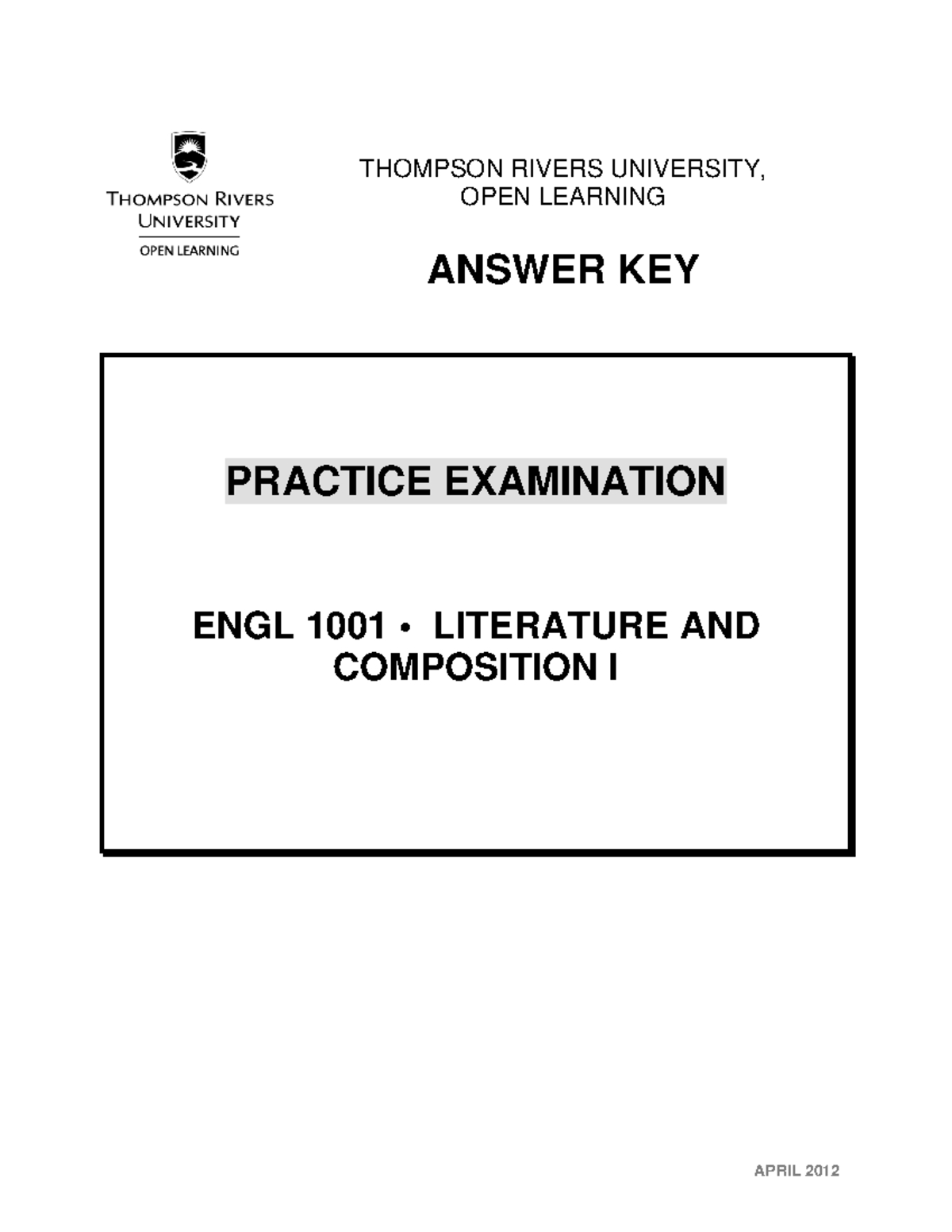 ENGL1001 PEAK - final exam answers - APRIL 2012 THOMPSON RIVERS ...