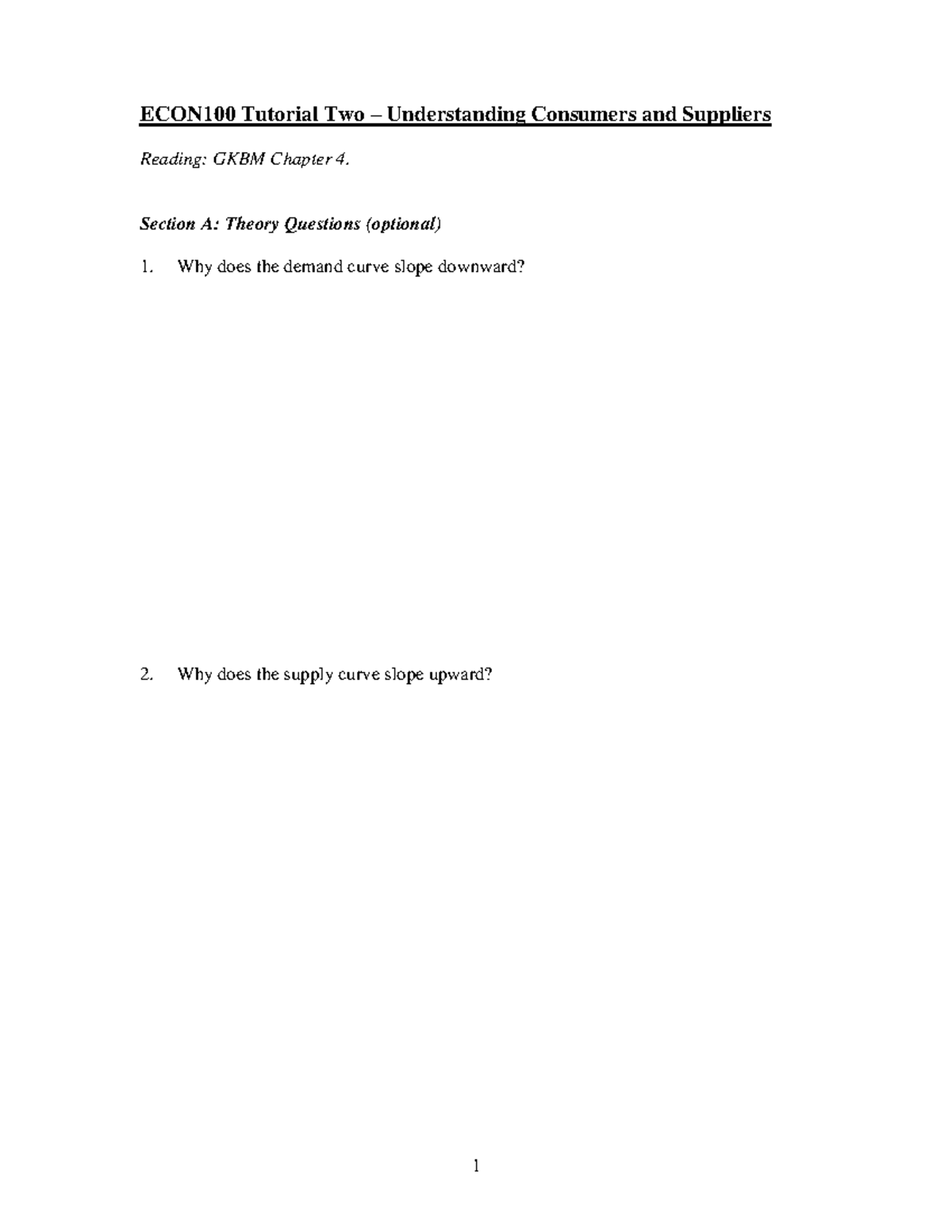 ECON100 Tutorial 02 - Section A: Theory Questions (optional) Why does the demand curve slope ...